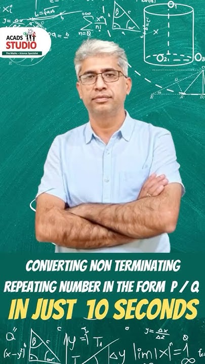Master the trick to converting non-terminating repeating number into p/q in 10 seconds. - YouTube