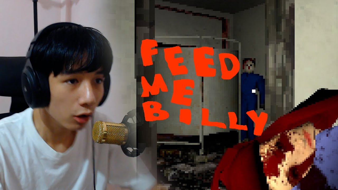 เกมนี้ผมเป็นฆาตกรซะเองเหรอนี่ | Feed Me Billy - YouTube