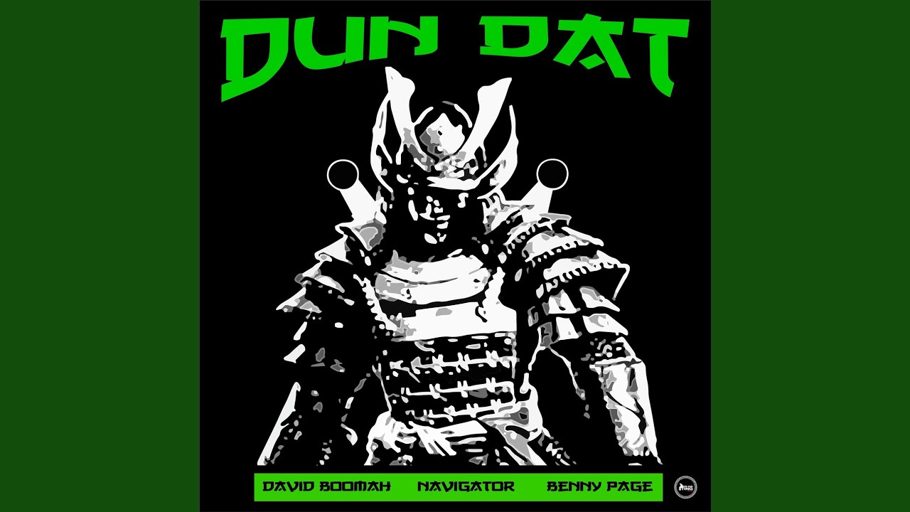 Dun Dat (Dub Mix) - YouTube