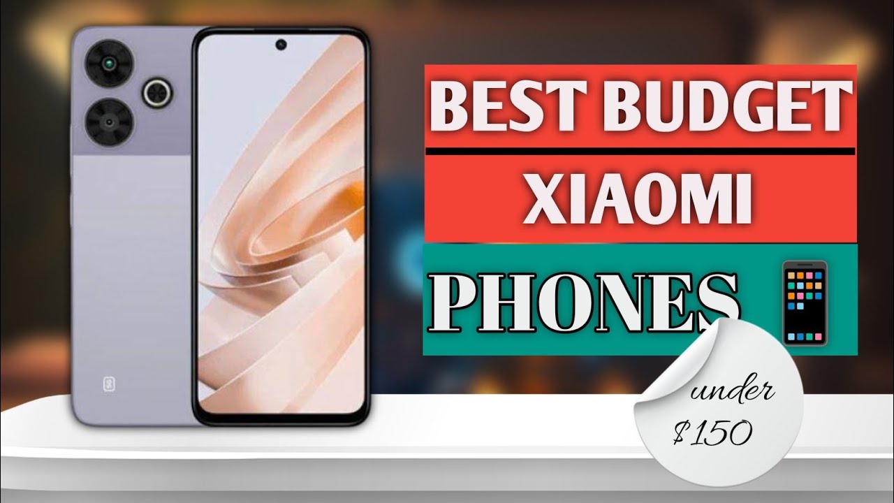 Top 5 Best Xiaomi Budget Phones 2025 - YouTube