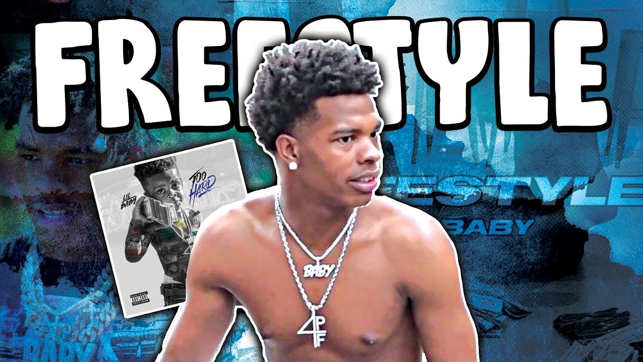 When Lil Baby Dropped "Freestyle" - YouTube