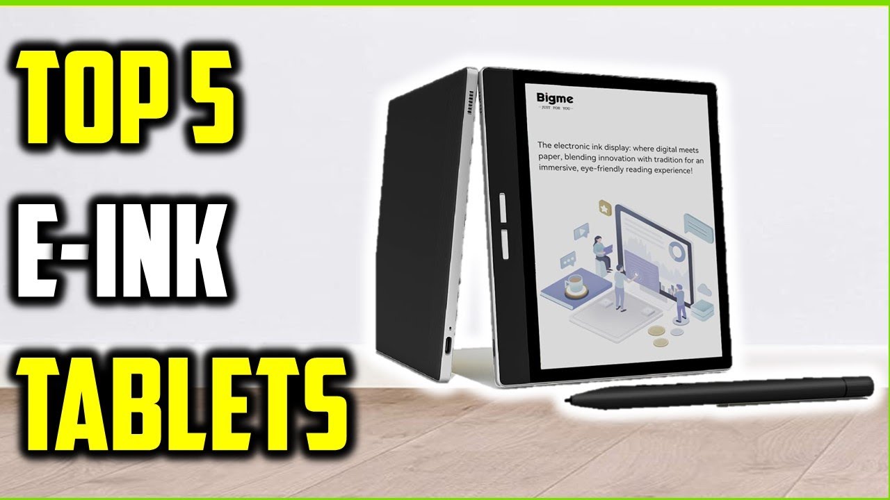 Top 5 Best E-Ink Tablets of (2025) | Best E-Ink Tablets Reviewed! - YouTube