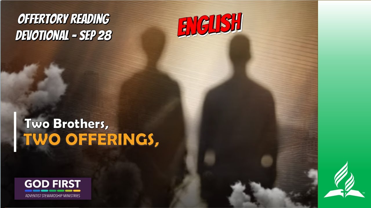 ENGLISH OFFERTORY READING , SEP 28, TWO BROTHERS, TWO OFFERINGS - YouTube