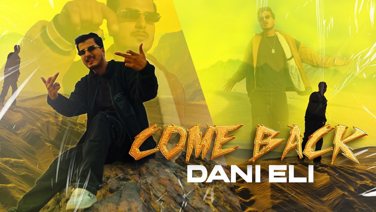 Dani Eli - Come Back (Official Music Video) - YouTube