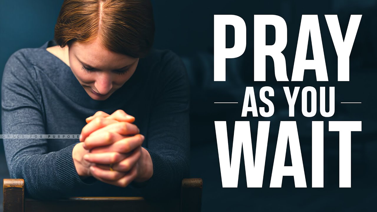 When You Are Waiting For God's Direction Remember to PRAY WITHOUT ...