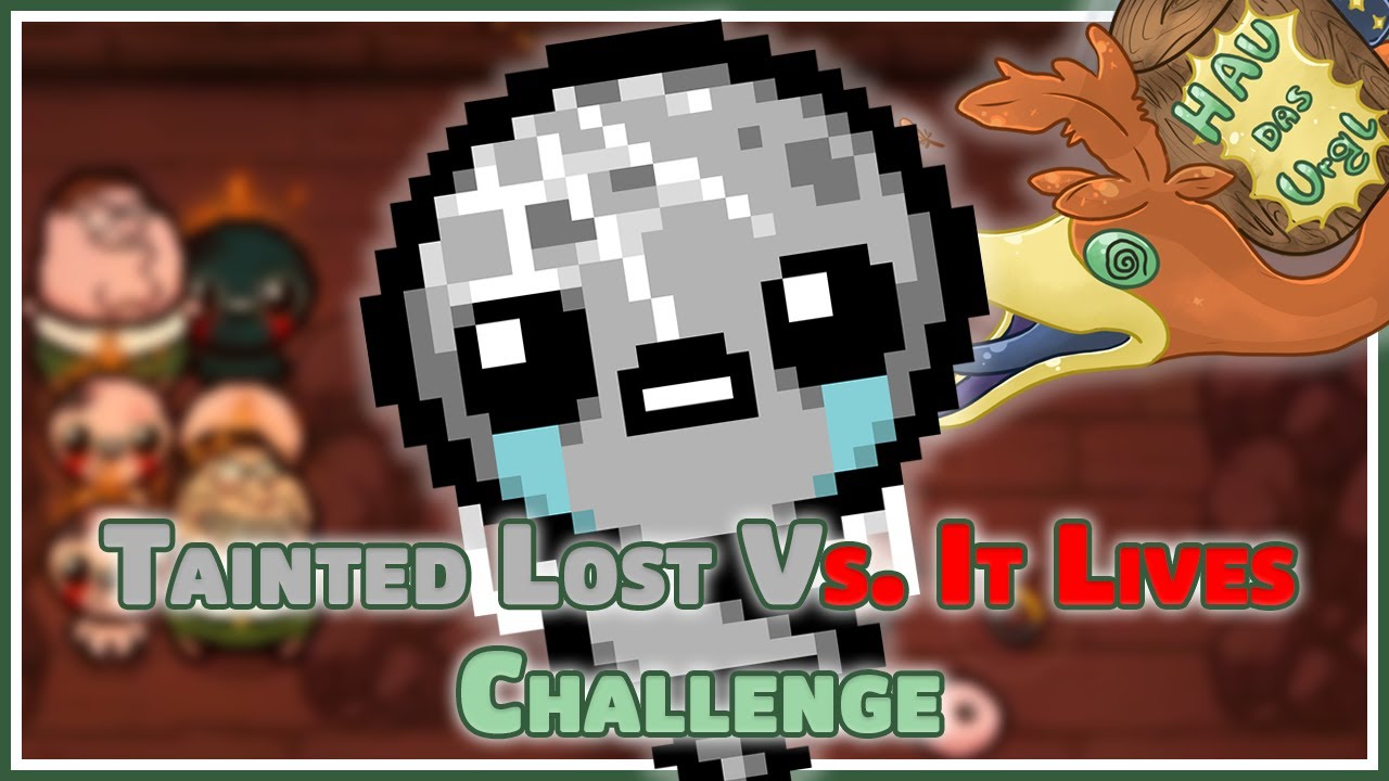 It Lives mit Tainted Lost besiegen? | Hau das Urgl! | Challenge #1 ...