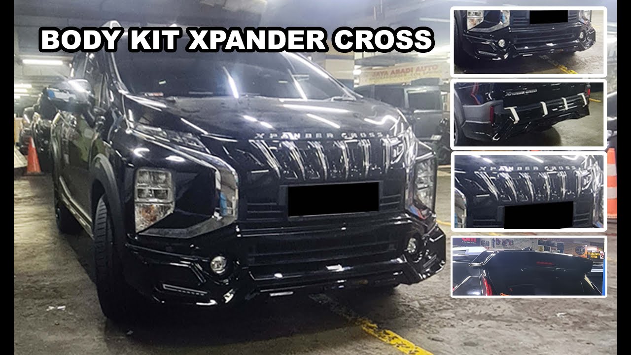 MODIFIKASI XPANDER CROSS - PASANG BODY KIT - YouTube