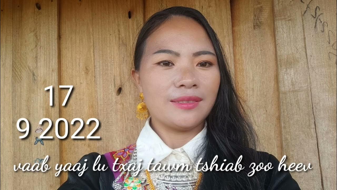 kwv txhiaj vaab y zoo heev - YouTube