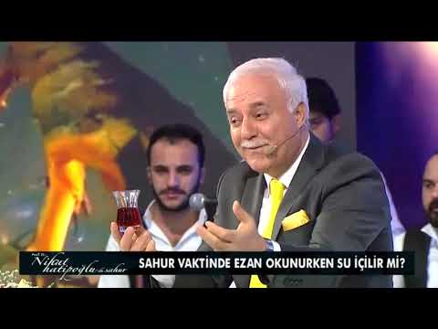 SAHUR VAKTİNDE EZAN OKUNURKEN SU İÇİLİR Mİ ? - Nihat Hatipoğlu