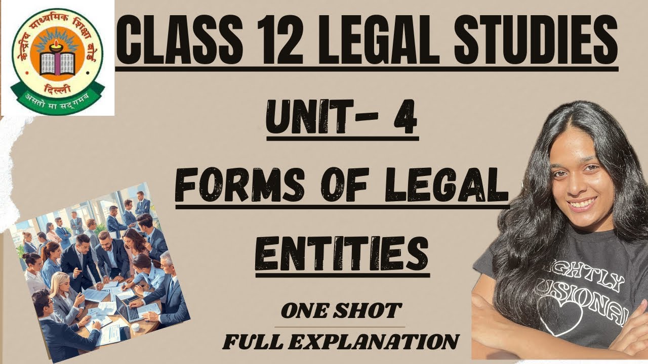 Class 12 Legal Studies | Forms of Legal Entities | Full Chapter ...