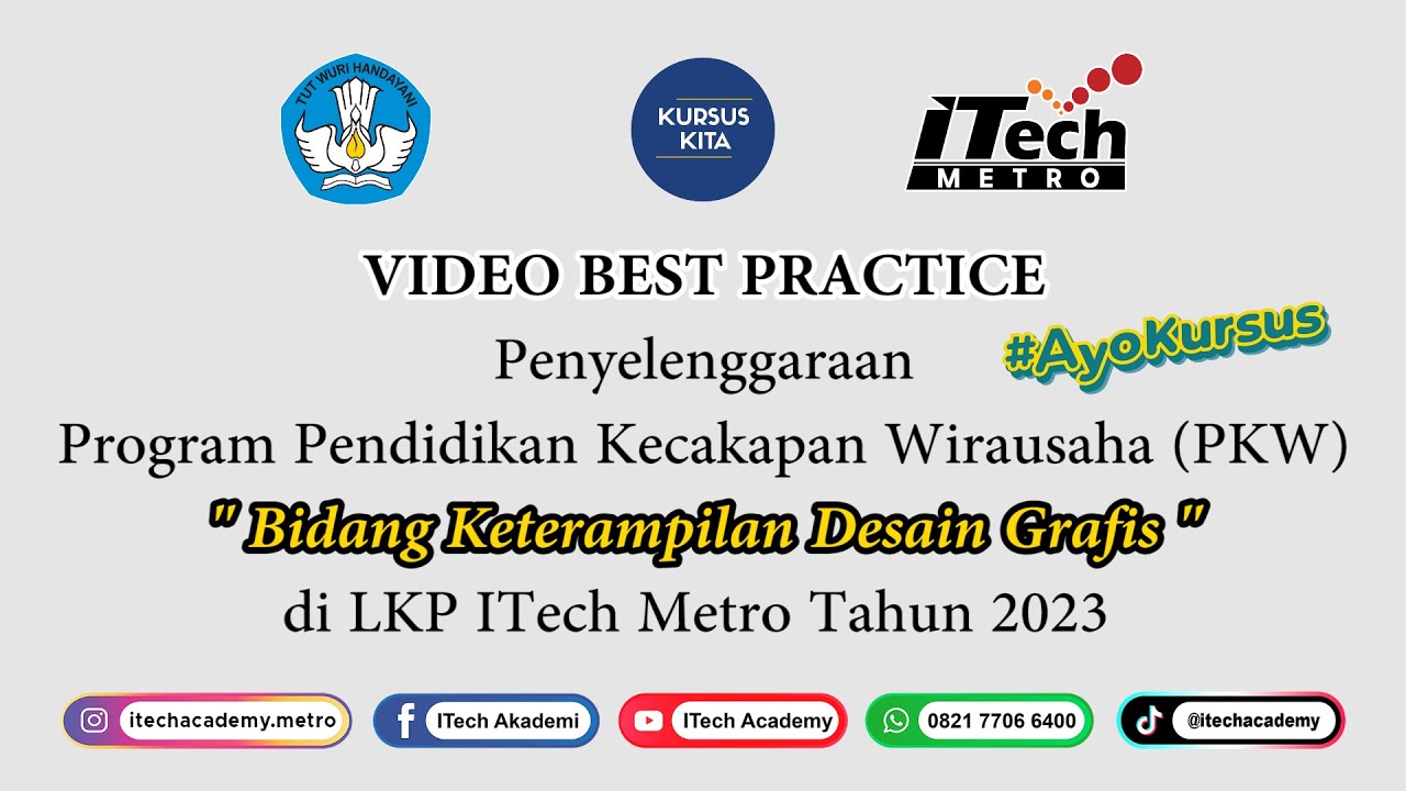 VIDEO BEST PRACTICE PKW 2023 DESAIN GRAFIS PERCETAKAN LKP ITECH METRO LAMPUNG # ...