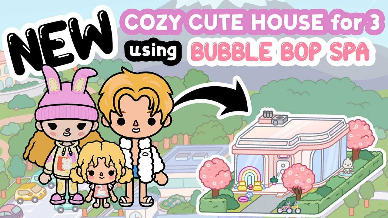 NEW Cute COzy HOUSE for Small Family of 3 using BUBBLE BOP SPA NOT FREE ...