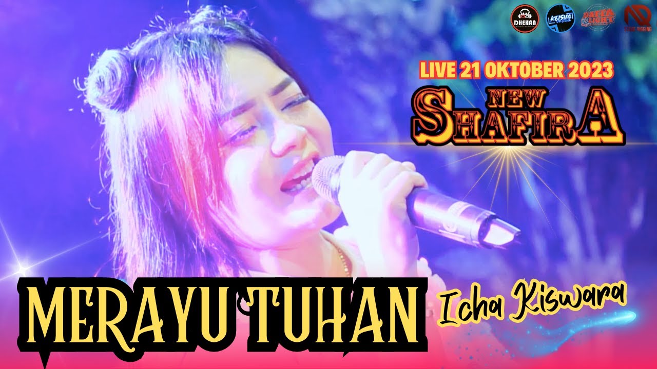 MERAYU TUHAN | ICHA KISWARA FT NEW SHAFIRA | DHEHAN AUDIO | LIVE ...