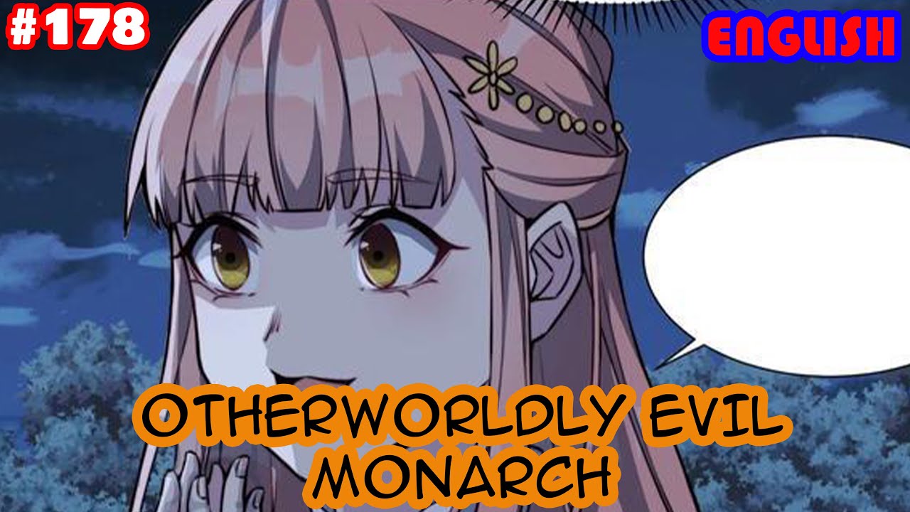 Otherworldly Evil Monarch | Chapter 178 | (English) - YouTube