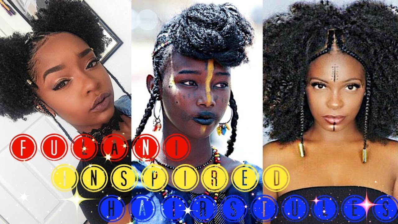 FULANI TRIBE (AFRICA) INSPIRED HAIRSTYLES: COLLAB W/ DOROTHY ABIGAIL ...