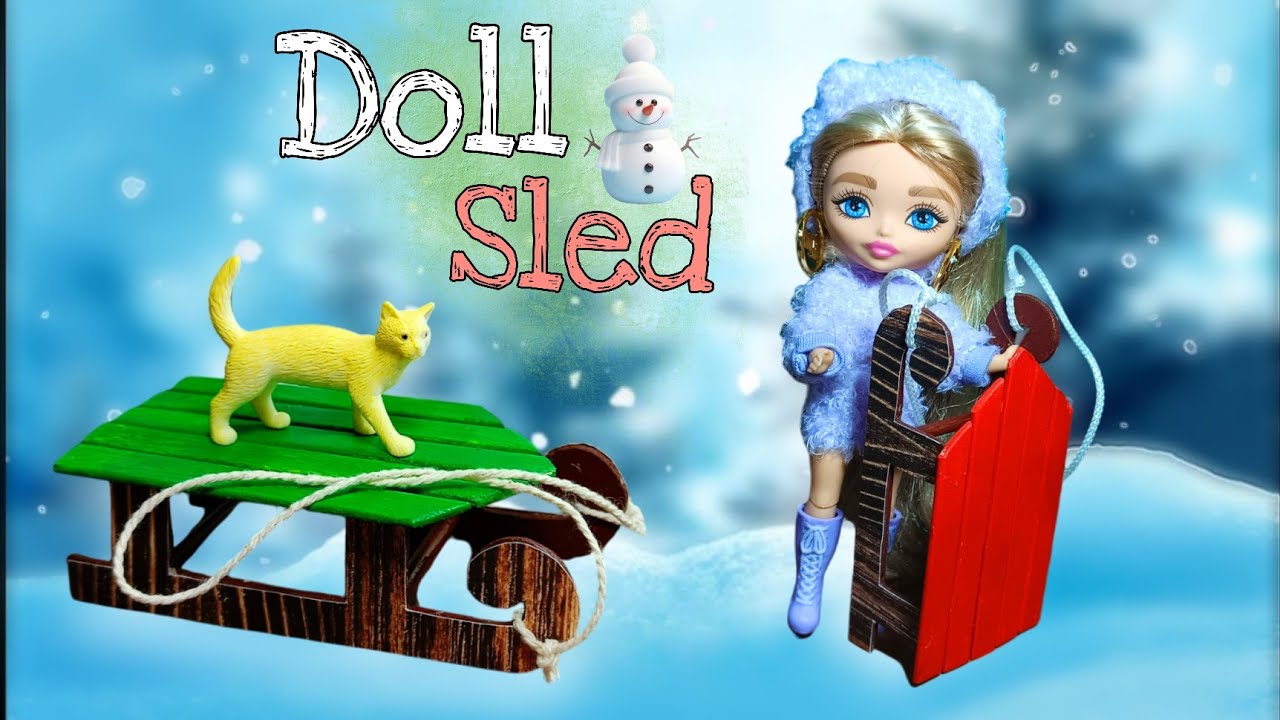 How to Make a Doll Sled / Tutorial / DIY Doll / Dollhouse Miniature ...