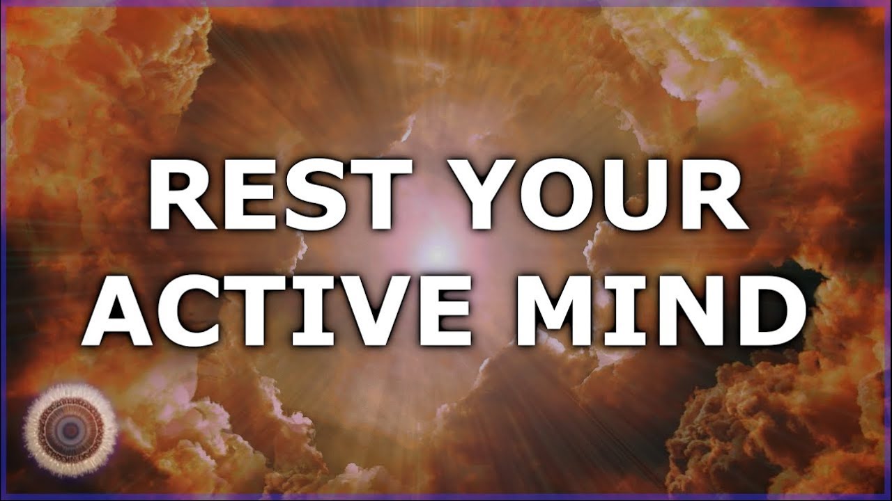 Rest Your Active Mind Sleep Hypnosis A Safe Way to Sleep Very Calming ...