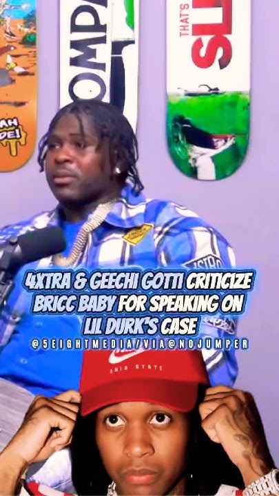 LA CRIPS 4Xtra & Geechi Gotti CALL OUT Bricc Baby After Lil Durk's Controversial Remarks! - YouTube