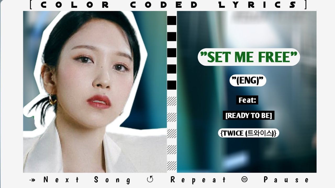 TWICE (트와이스) - "SET ME FREE (ENG)" Color Coded Lyrics : Rom/Eng - YouTube