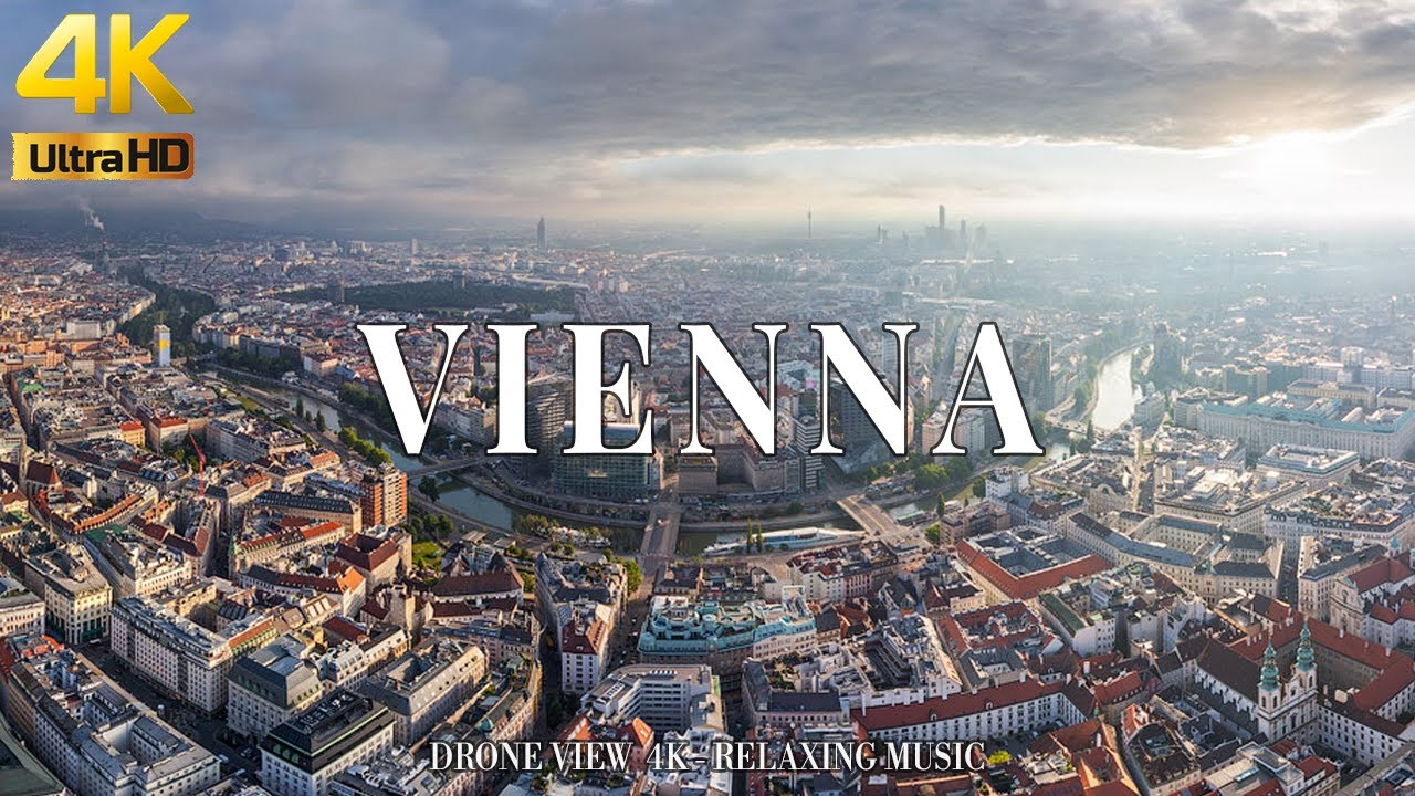 Vienna 4K drone view • Amazing Aerial View Of Vienna, Scenic Relaxation ...