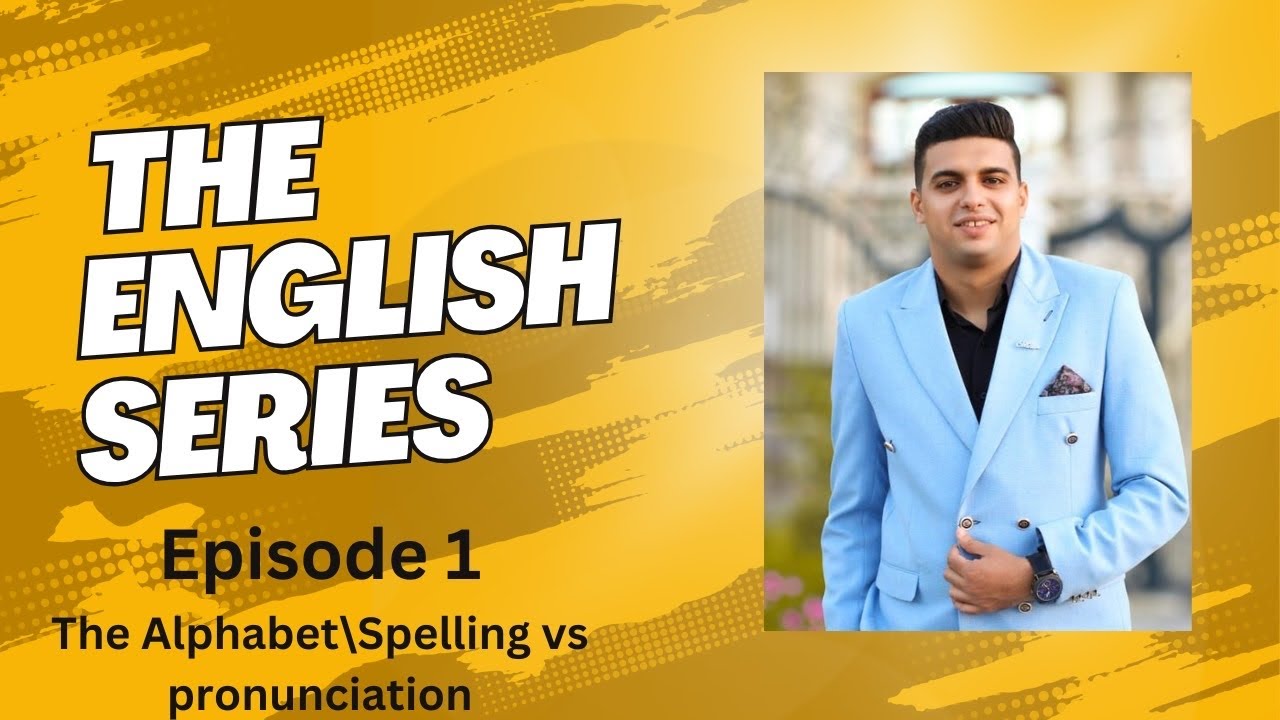 Episode 1 The Alphabet/spelling vs pronunciation - YouTube