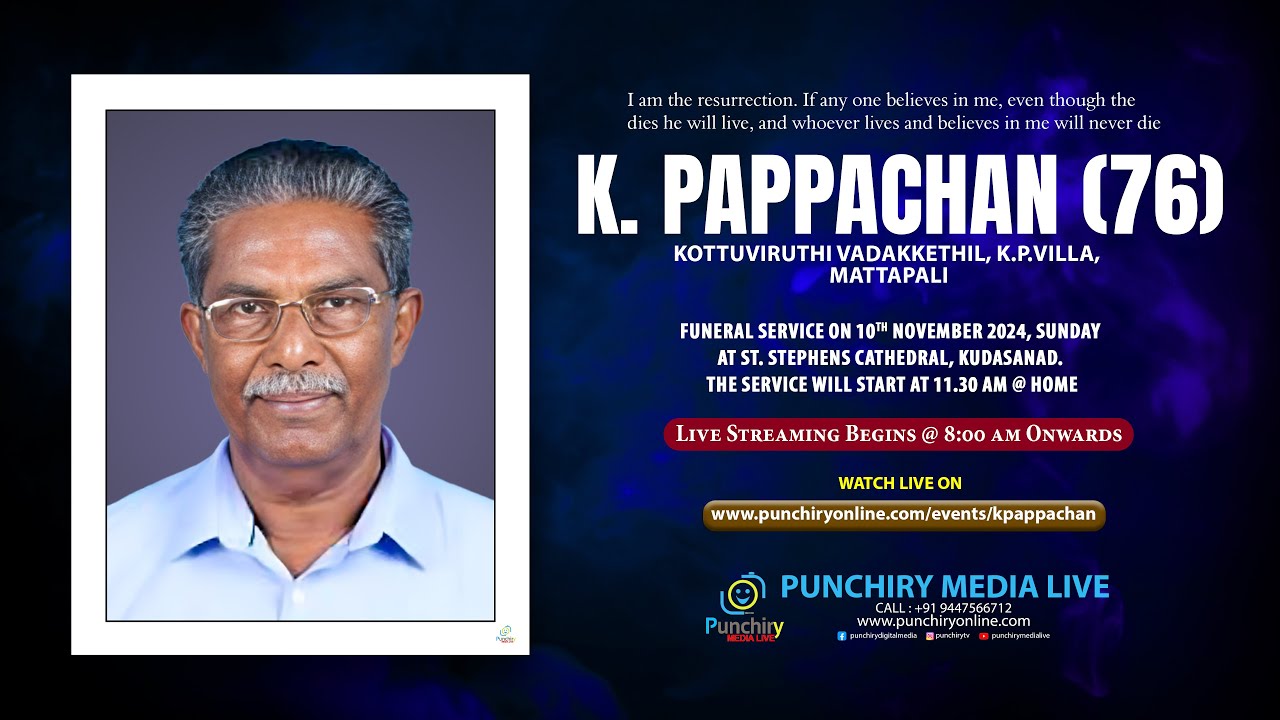 K. Pappachan (76) | Kottuviruthi Vadakkethil, K.P.Villa, Mattapali | 10 ...