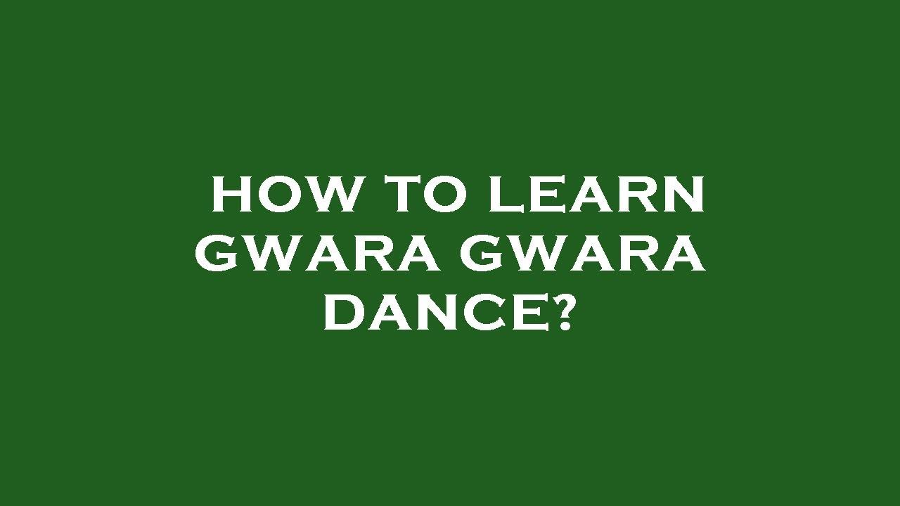 How to learn gwara gwara dance? - YouTube