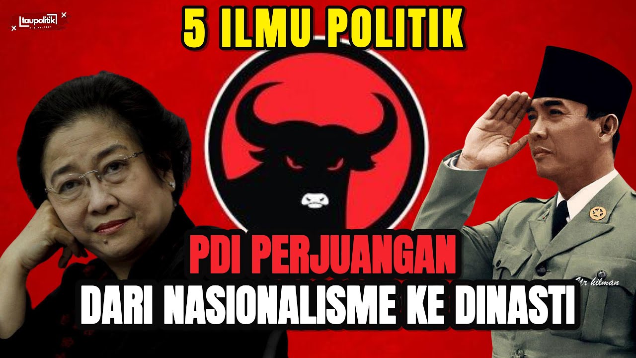 PDIP: Dari Nasionalisme ke Dinasti – Ini 5 Strategi Politiknya !‼️ ...
