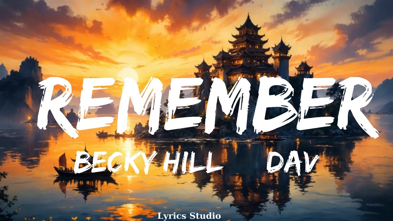 Becky Hill, @davidguetta - Remember (Lyrics) || Music Alexander - YouTube