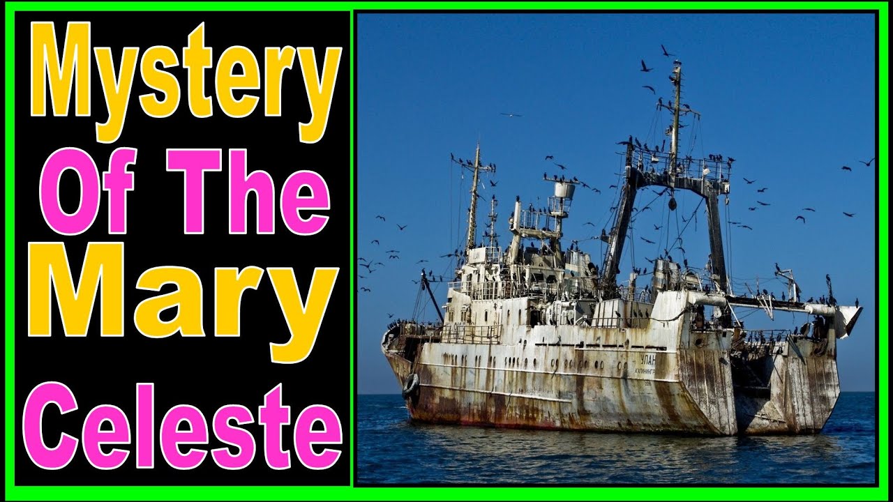 The Mystery Of The Mary Celeste interesting story - YouTube