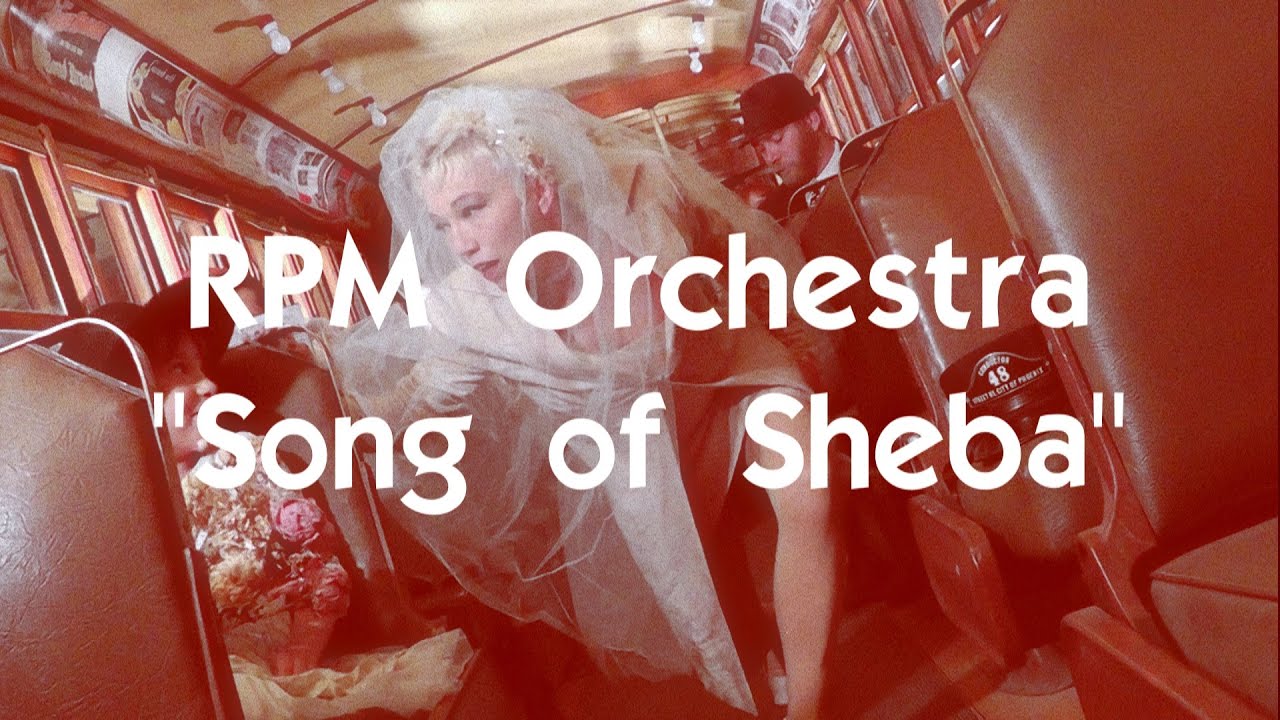 Song of Sheba - RPM ORCHESTRA - Hit on all Sixes (Official Music Video ...