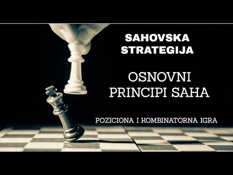 Osnovni principi saha. Poziciona i kombinatorna igra na primjeru jedne ...