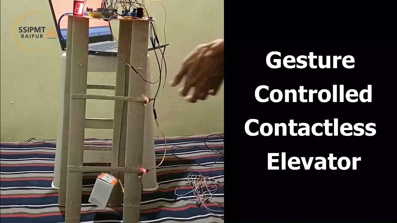 Gesture Controlled Contactless Elevator 1 | Project Based Learning ...