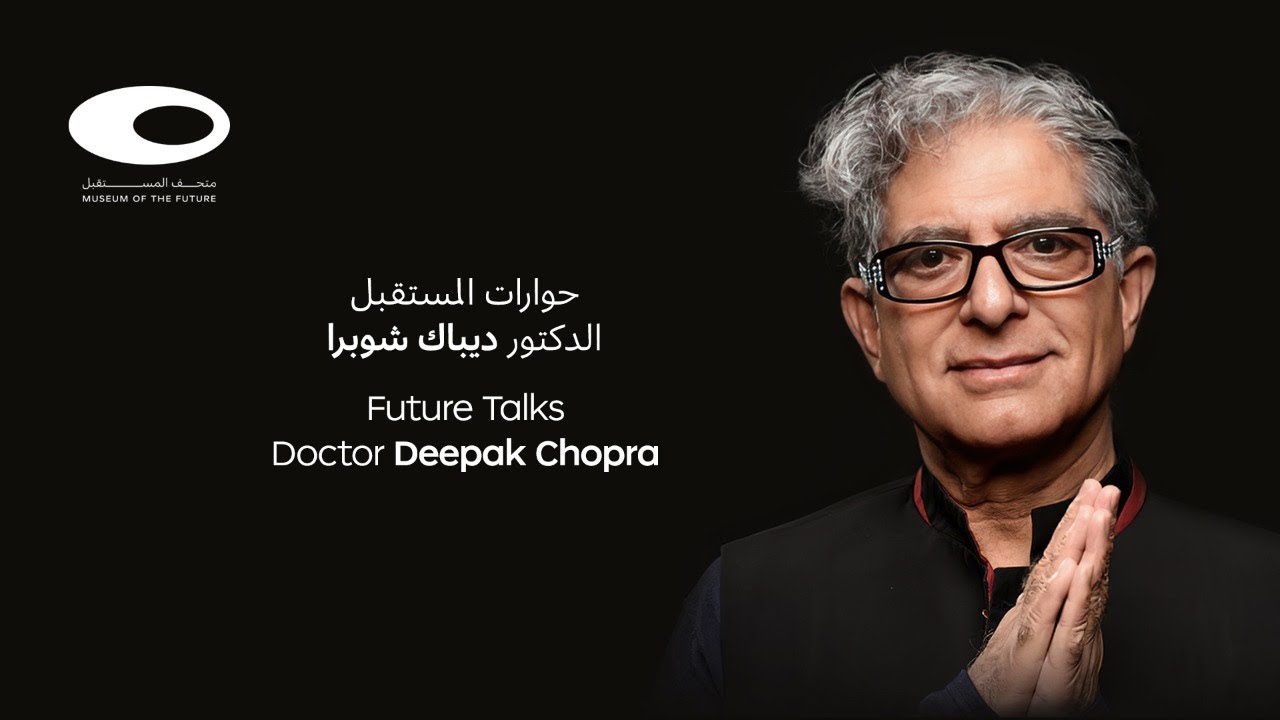 Future Talks x Dr. Deepak Chopra - YouTube