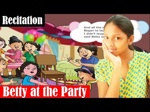 Betty | Betty At The Party | The Poem Betty | Poem Recitation Grade 06 ...