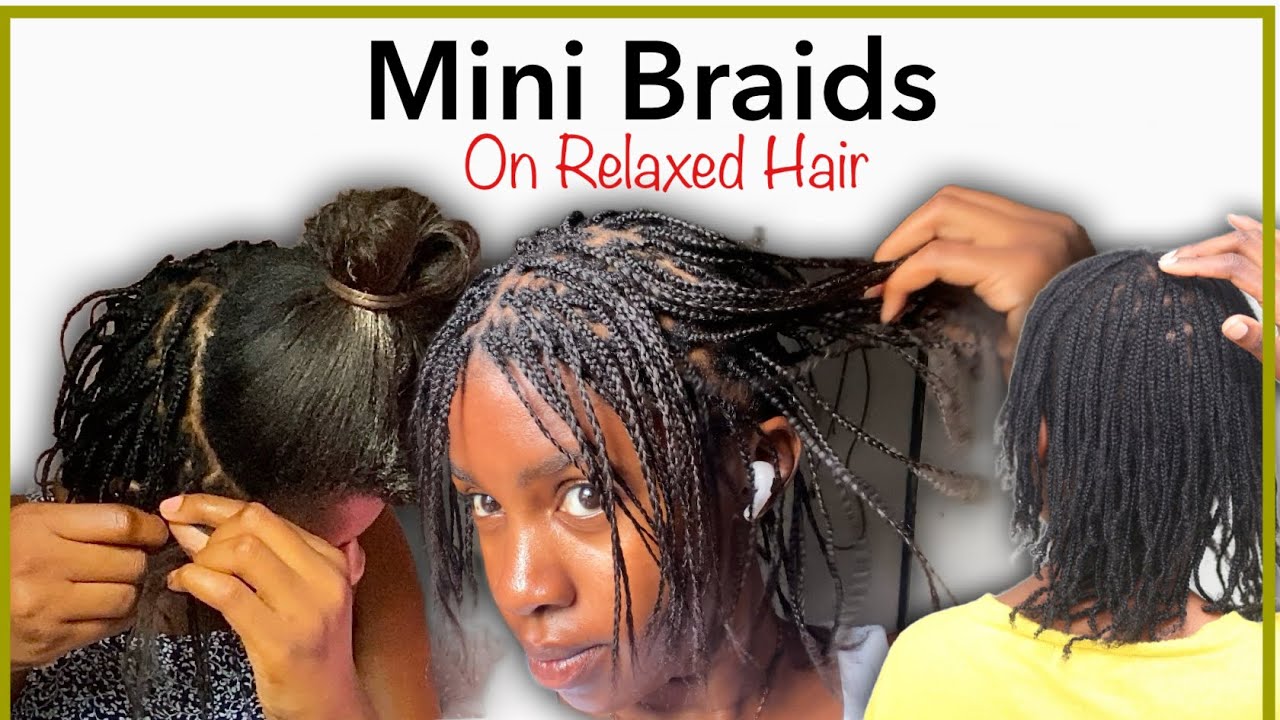 Thinking of getting Mini Braids? Watch this video first‼️ (Relaxed Hair ...