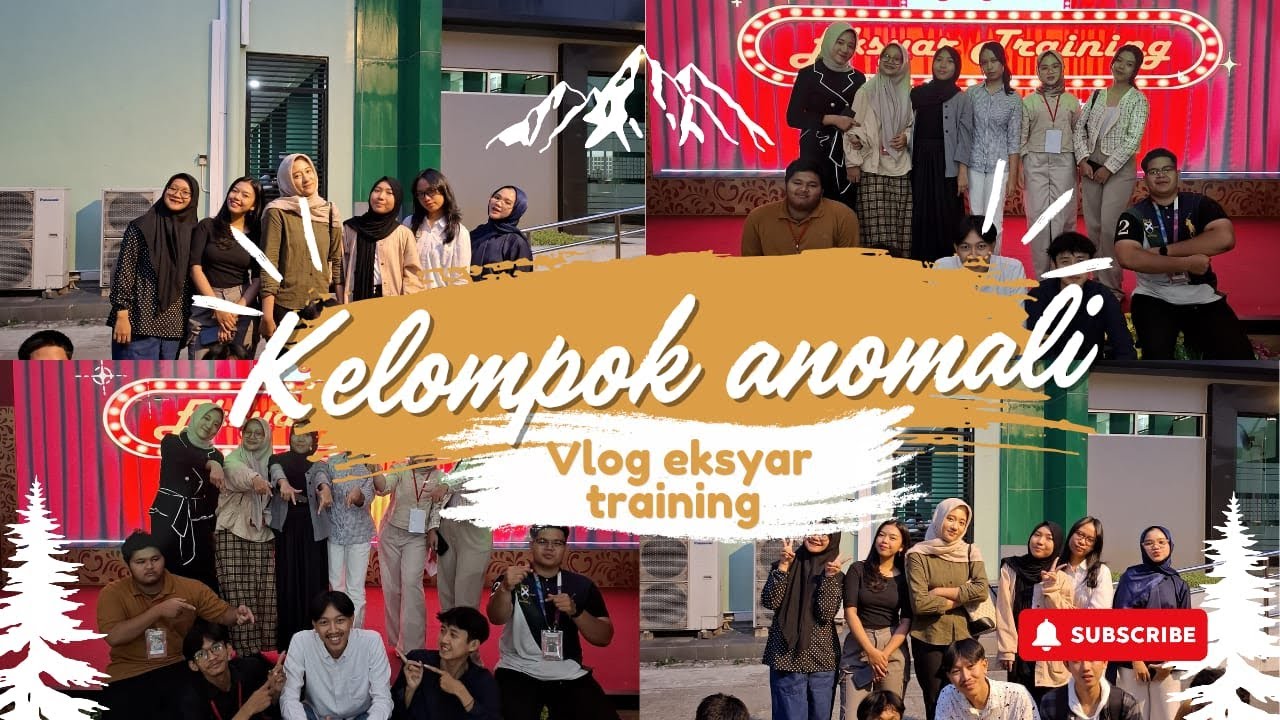 VLOG EKSYAR TRAINING KELOMPOK 9 ANOMALI - YouTube