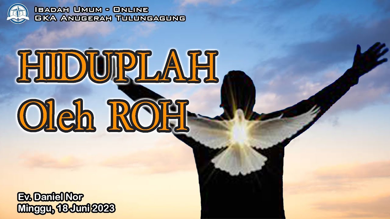 [Live-Rec] Kebaktian Umum - "Hiduplah oleh Roh" - Ev. Daniel Nor - 18 ...