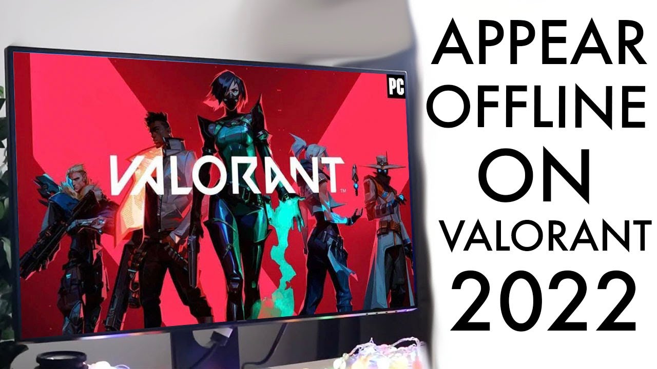 How To Appear Offline On Valorant! (2022) - YouTube