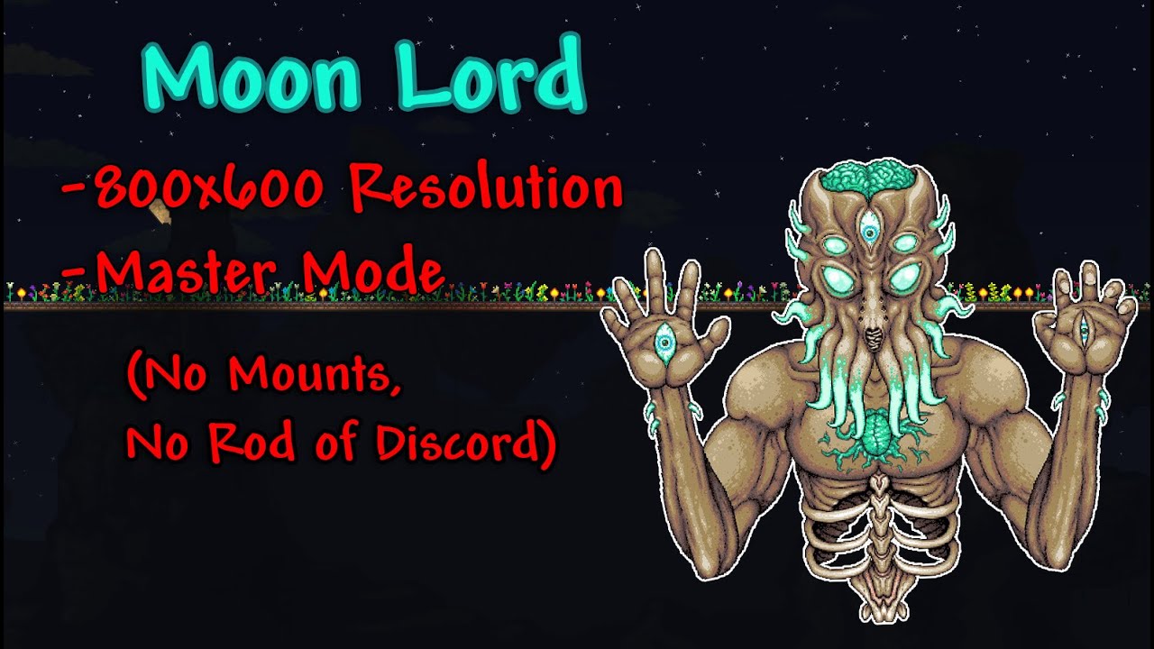 Terraria Master Mode | Moon Lord in 800x600 Resolution (Mage, No Mounts ...