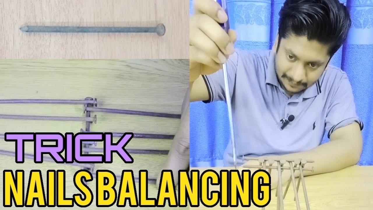 Nails Balancing Trick - YouTube