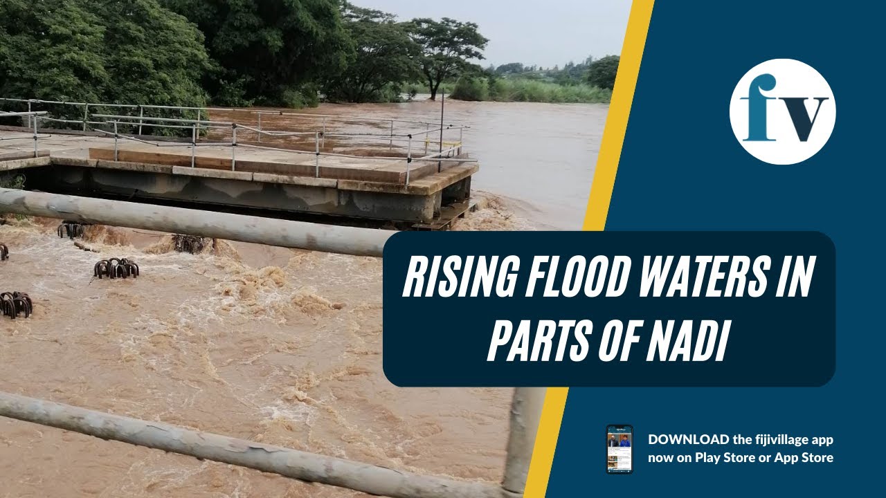 Rising flood waters and flooding in parts of Nadi | 31/12/2022 - YouTube