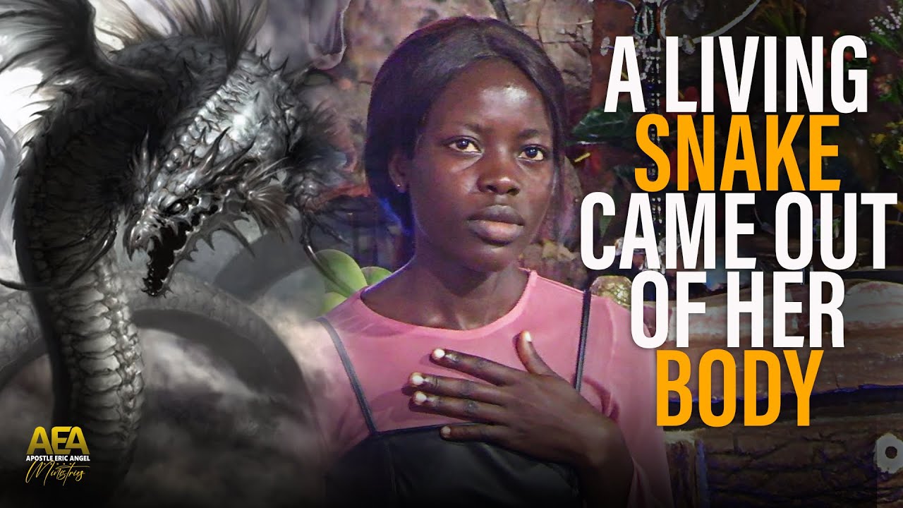 A LIVING SNAKE CAME OUT OF HER BODY | Apostle Eric Angel Ministries ...