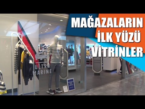Mağazaların ilk yüzü vitrinler