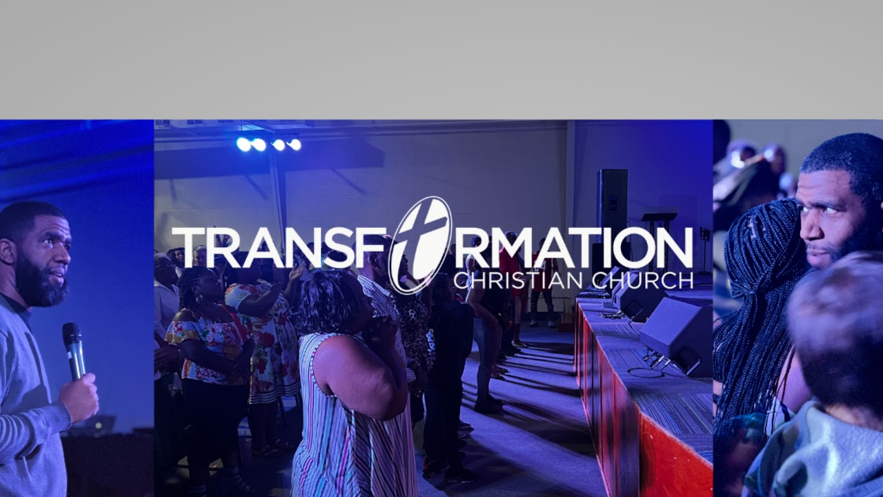 Transformation Christian Church Live Stream - YouTube