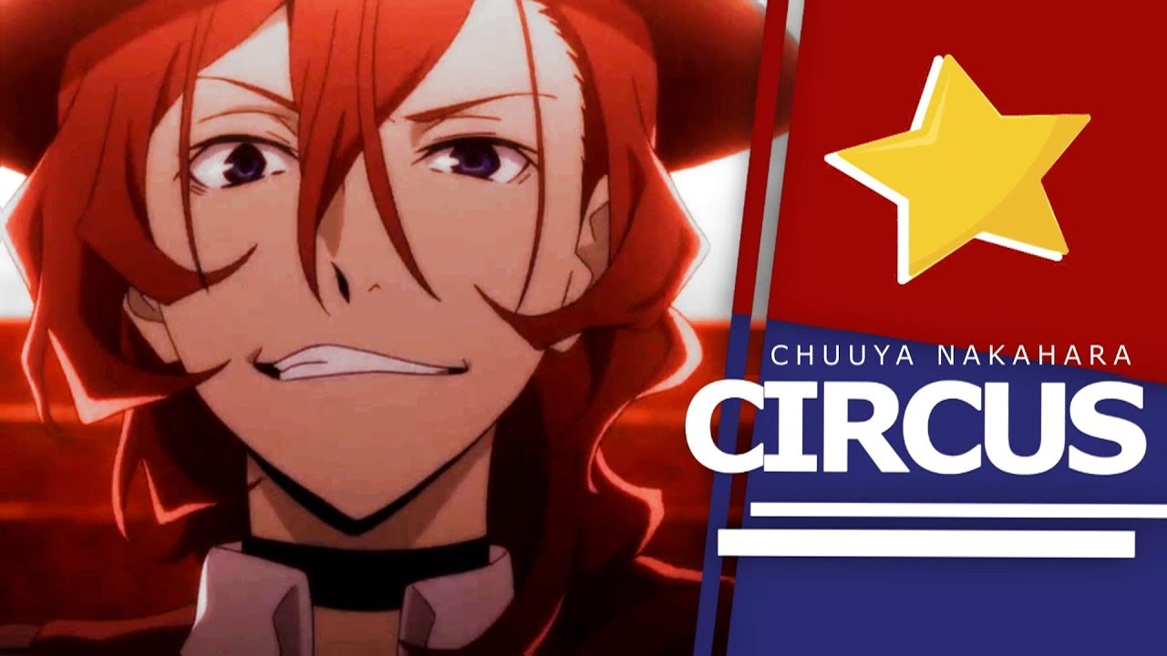 ||CIRCUS|| - Chuuya Nakahara // AMV // - YouTube