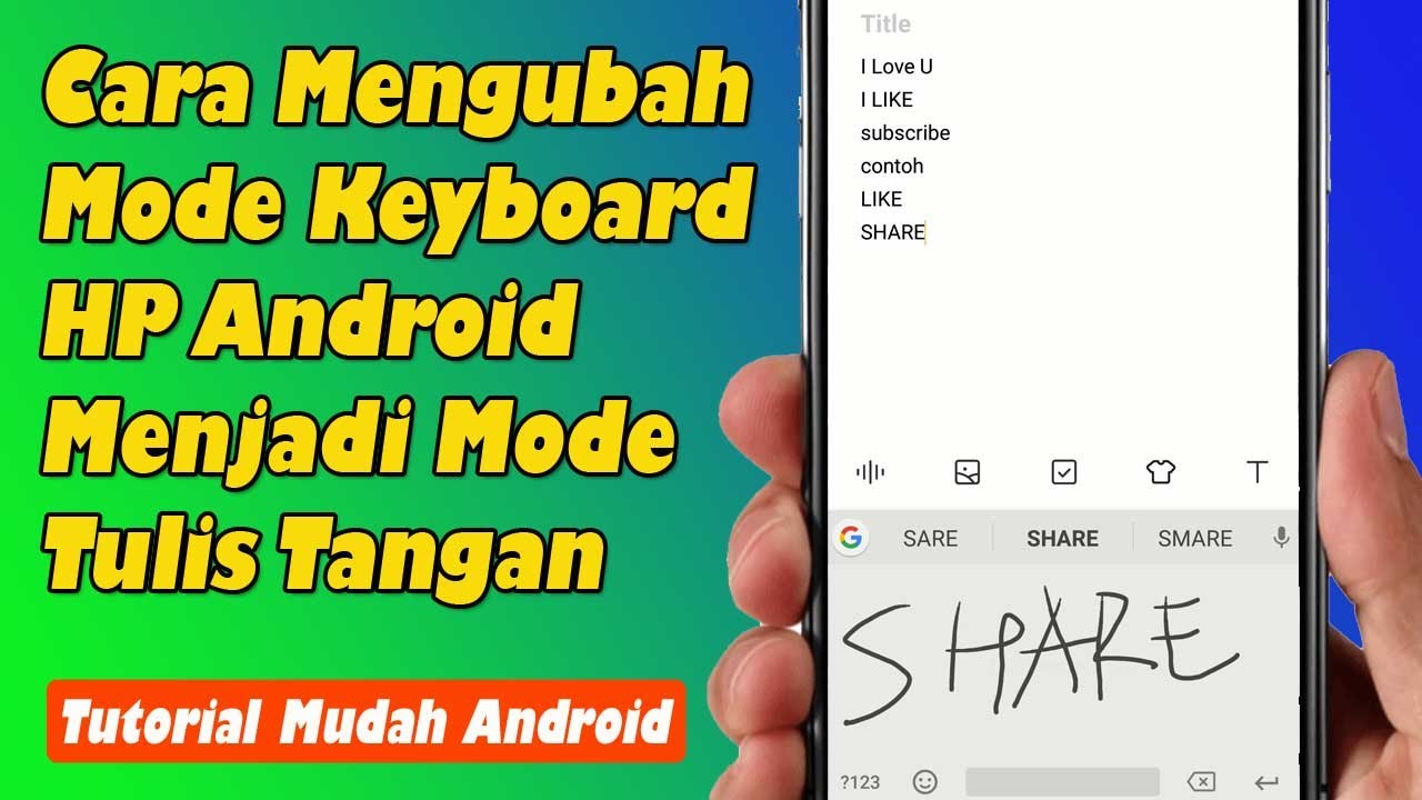 Cara Mengubah Mode Keyboard HP Android Menjadi Mode Tulis Tangan - YouTube