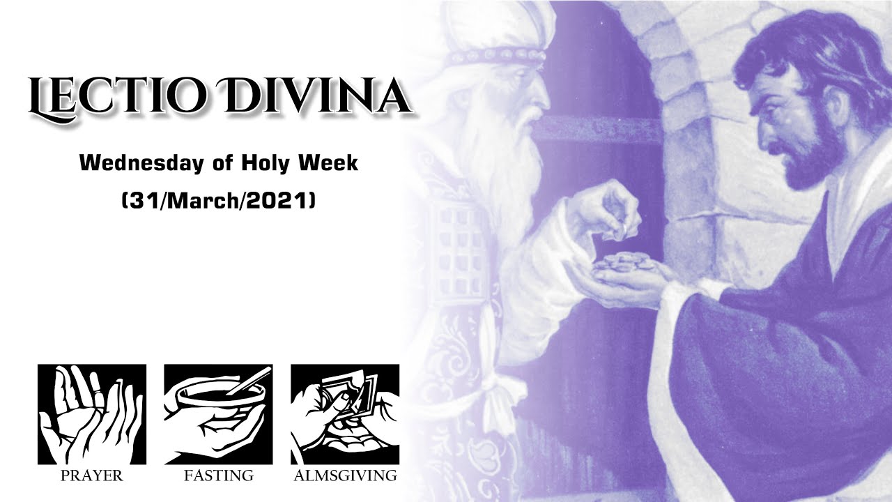 Lectio Divina: Wednesday of Holy Week (31/March/2021) | English - YouTube
