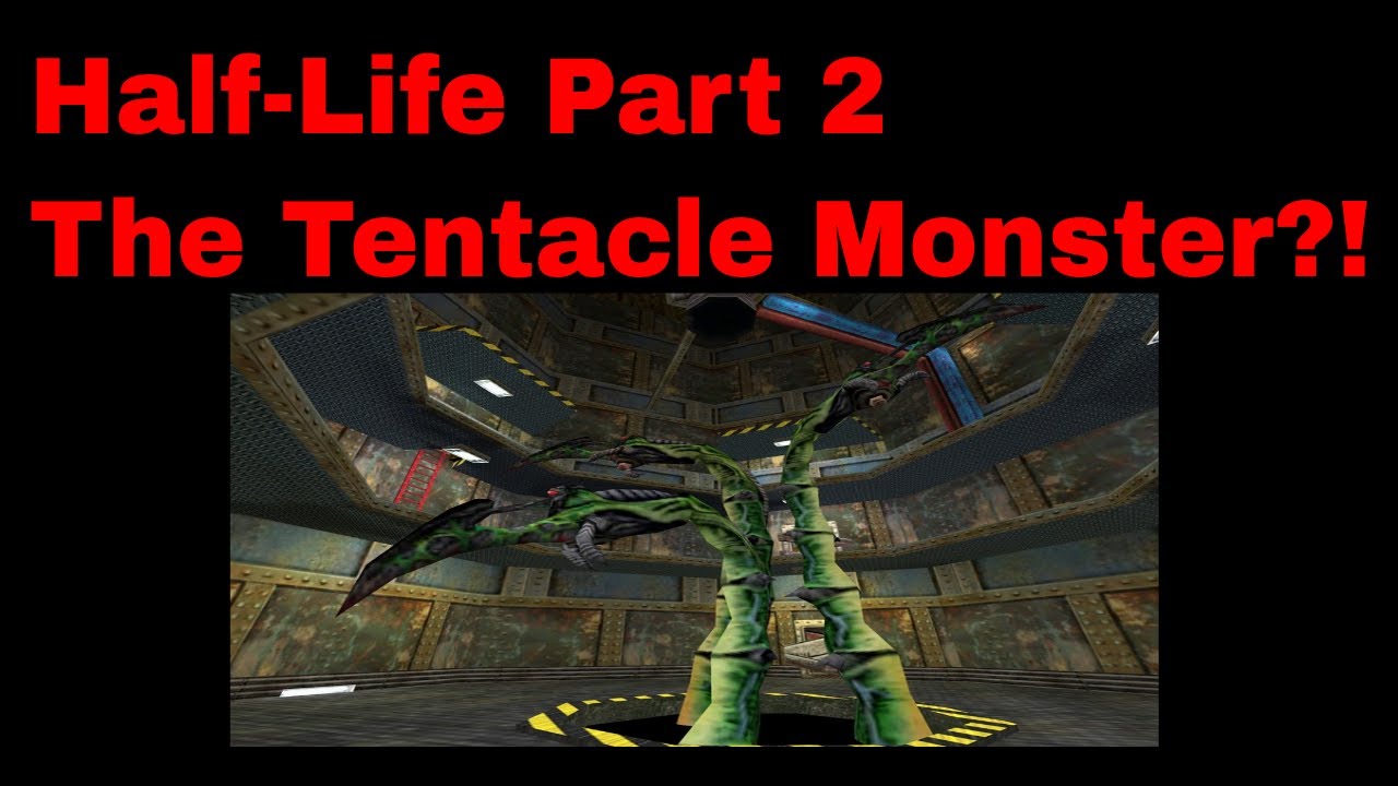 A Giant Tentacle Monster?! - Half Life Part 2 - YouTube