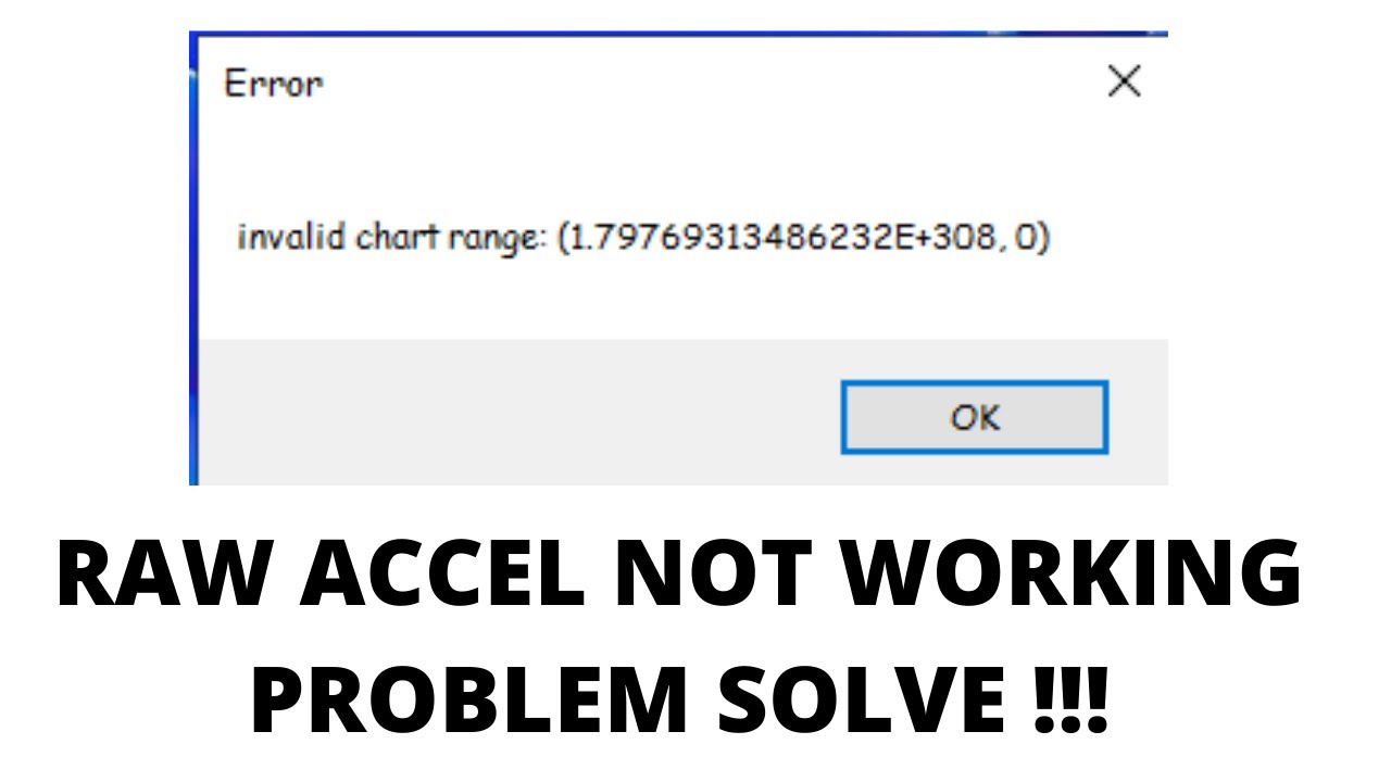 RAW ACCEL NOT WORKING / RAW ACCEL INVALID CHART PROBLEM SOLVE - YouTube